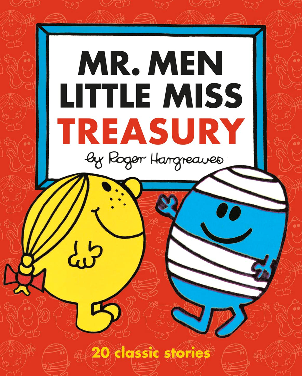 Mr. Men Little Miss: Classic Children's Illustrated Humor Series ...
