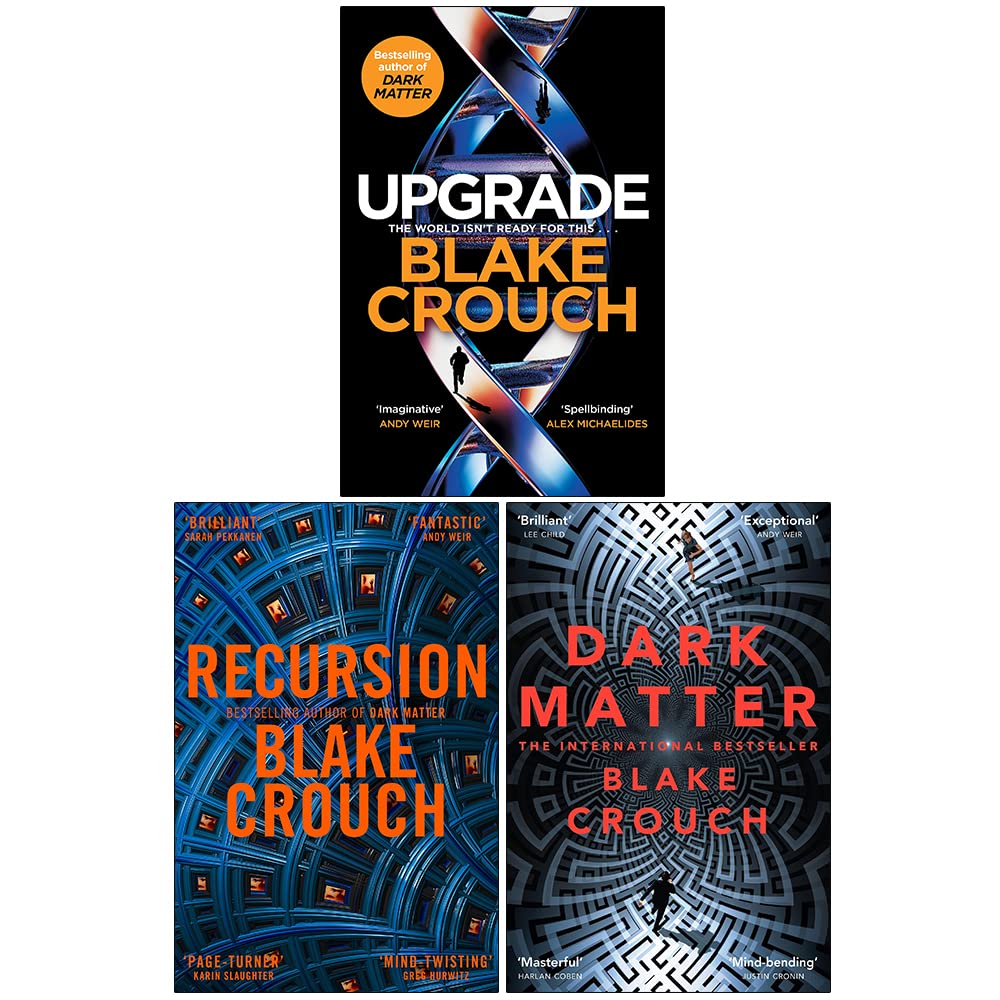 Blake Crouch Collection 3 Books Set (Upgrade, Recursion, Dark Matter ...