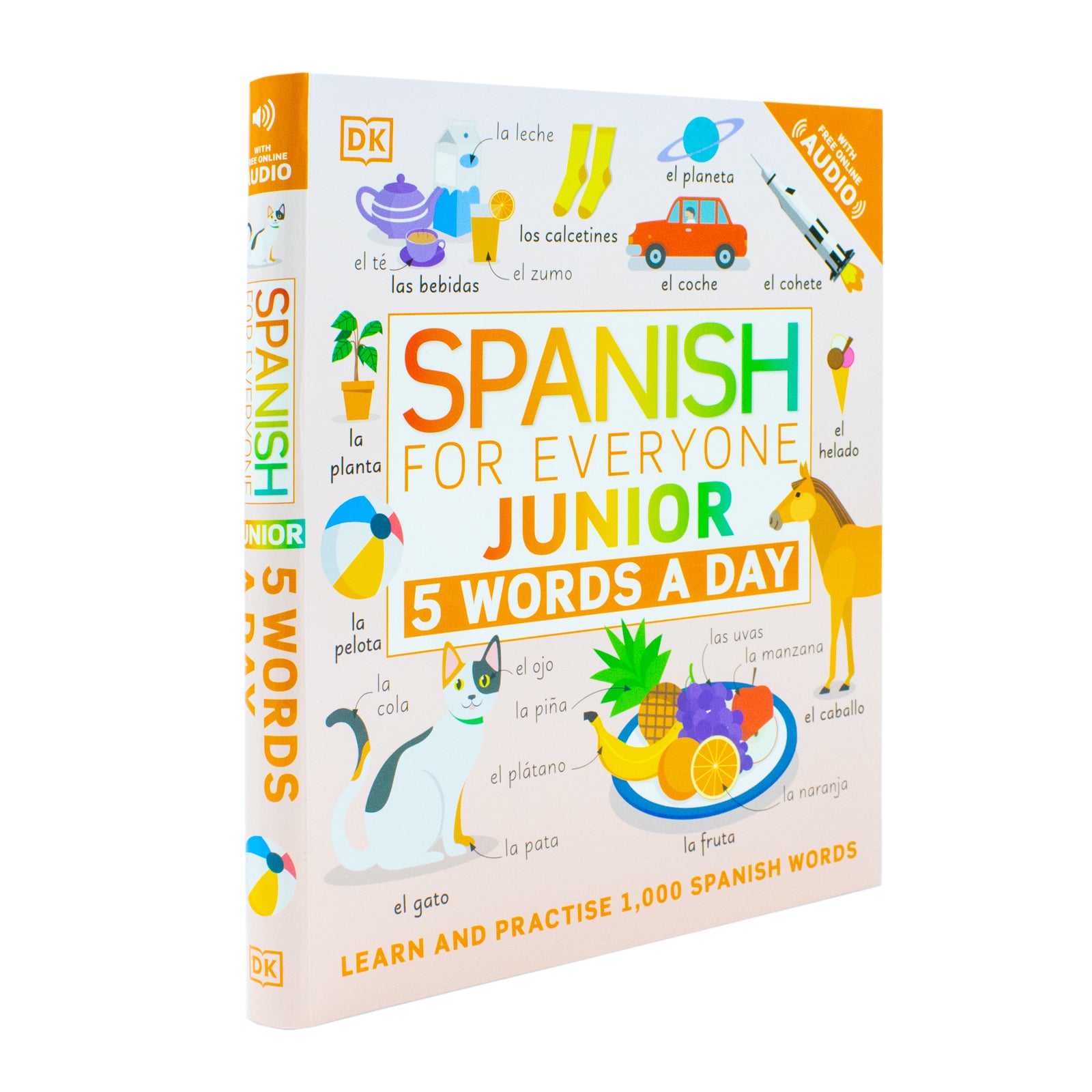 Spanish for Everyone Junior 5 Words a Day: Learn and Practise 1,000 Sp ...