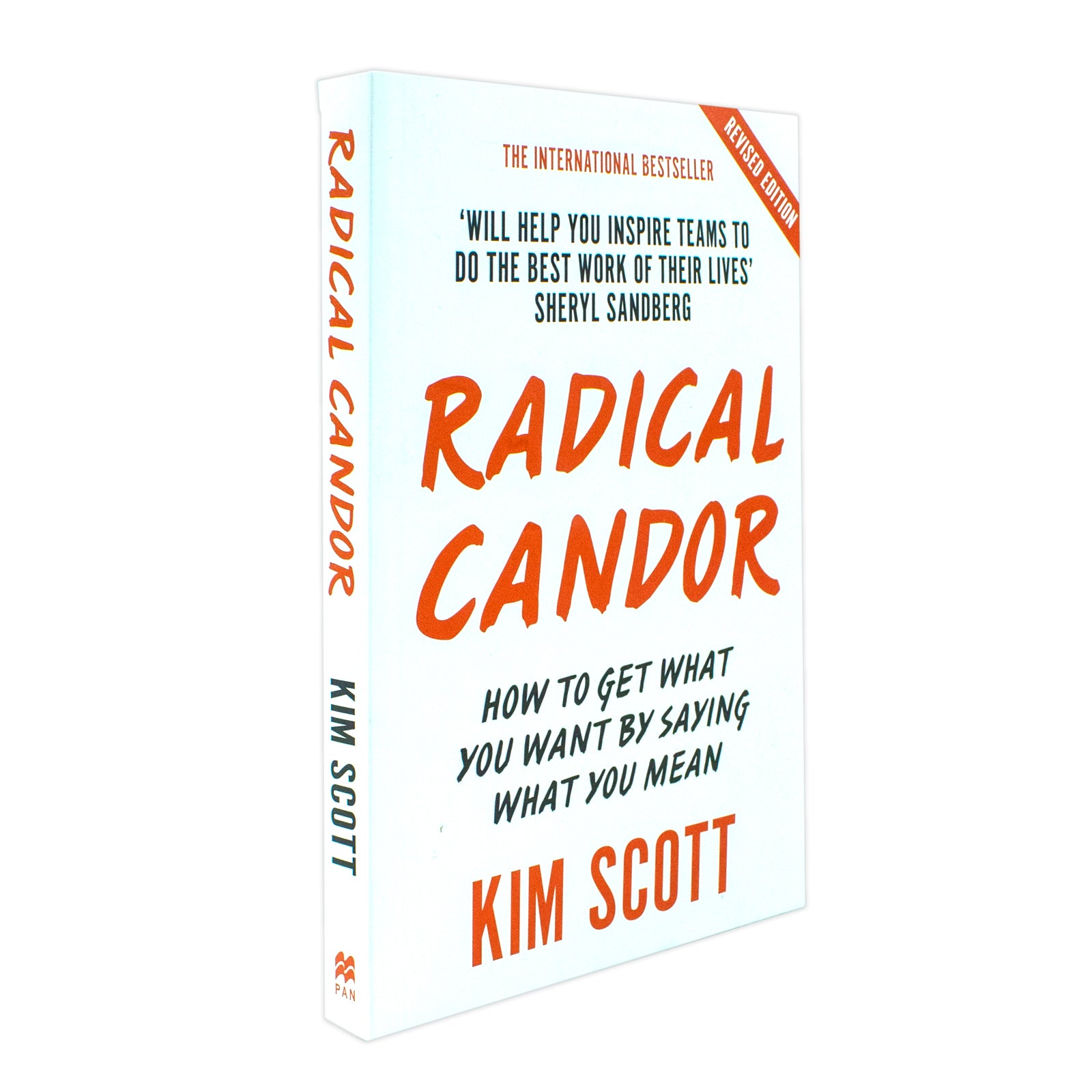 Radical Candor: Fully Revised and Updated Edition: How to Get What You ...