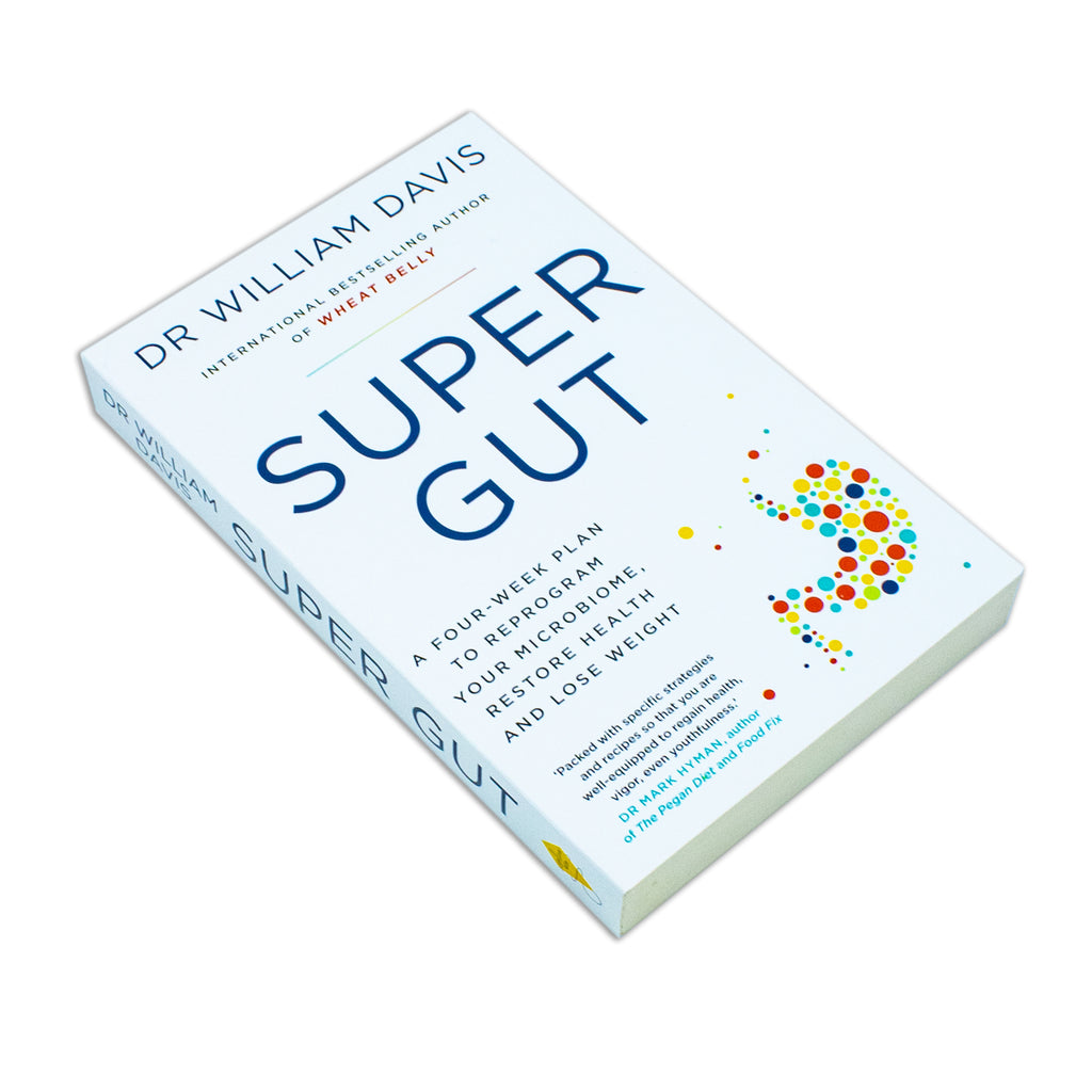 super gut: restore your microbiome and health - a guide for 12 ...