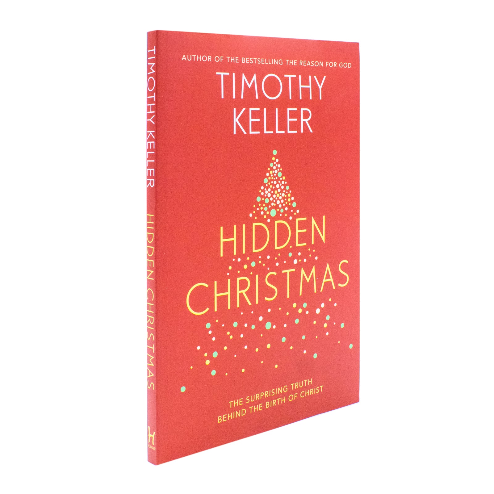 Hidden Christmas: The Surprising Truth behind the Birth of Christ ...