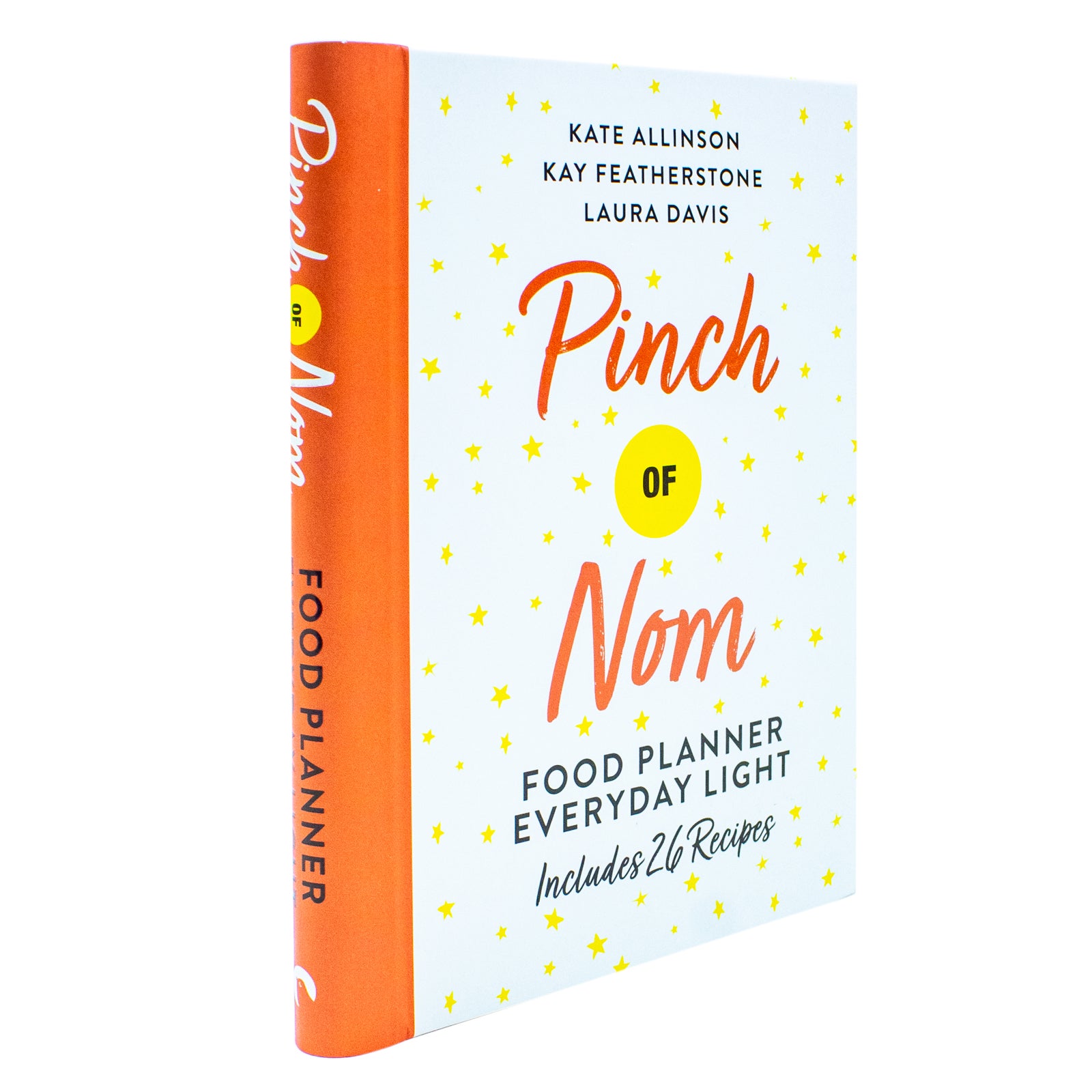 Pinch of Nom Food Planner: Everyday Light by Laura Davis, Kay & Kat ...