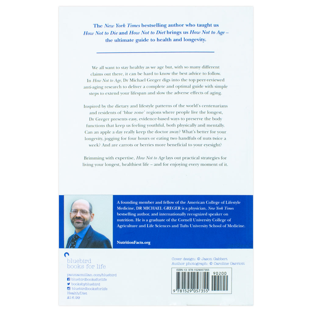 How Not to Age: The Scientific Approach to Getting Healthier as You Ge ...
