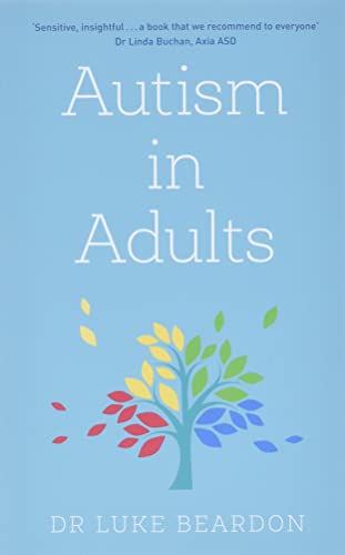 Autism in Adults By Dr Luke Beardon – Lowplex Books