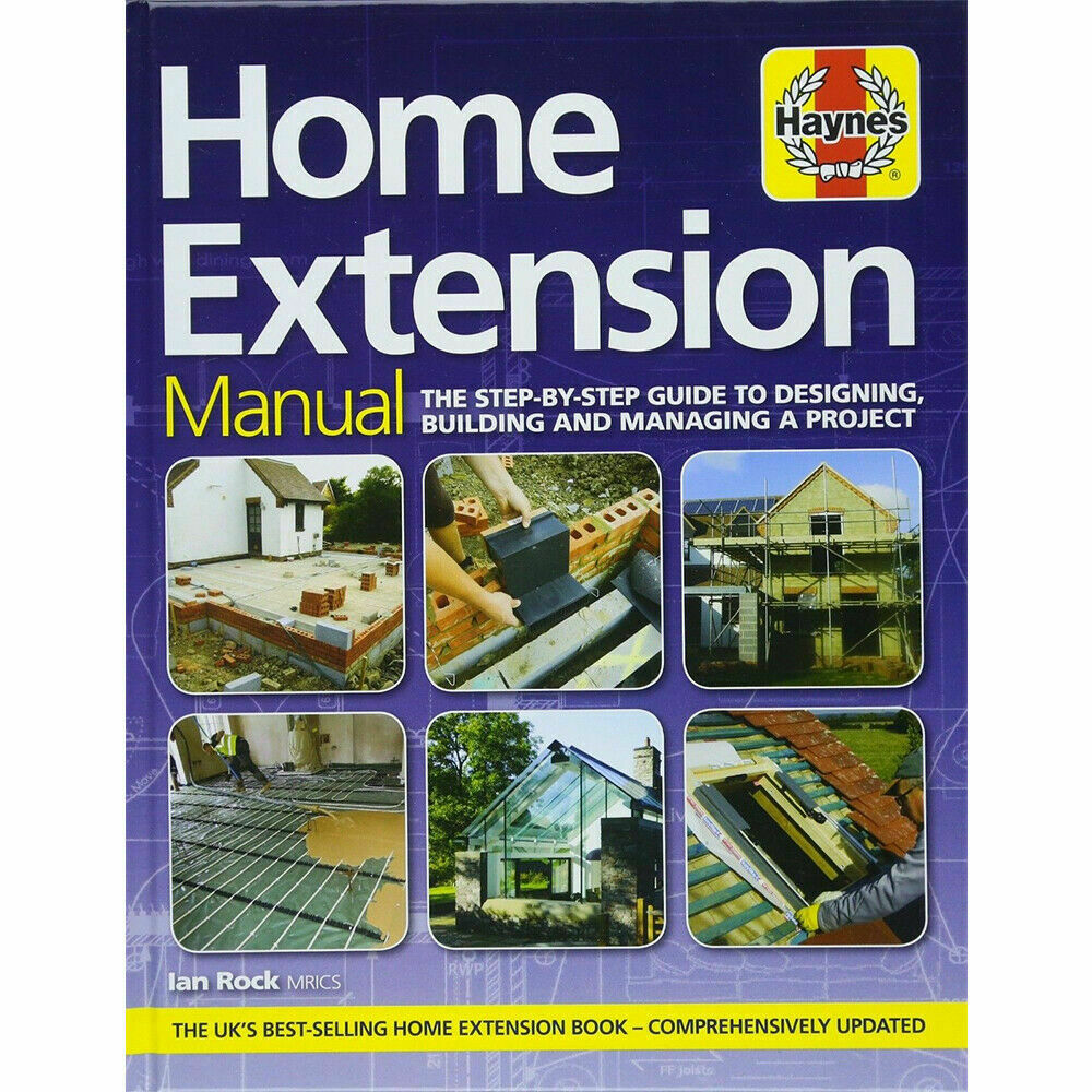 Home Extension Manual The Step-By-Step Guide – Lowplex Books