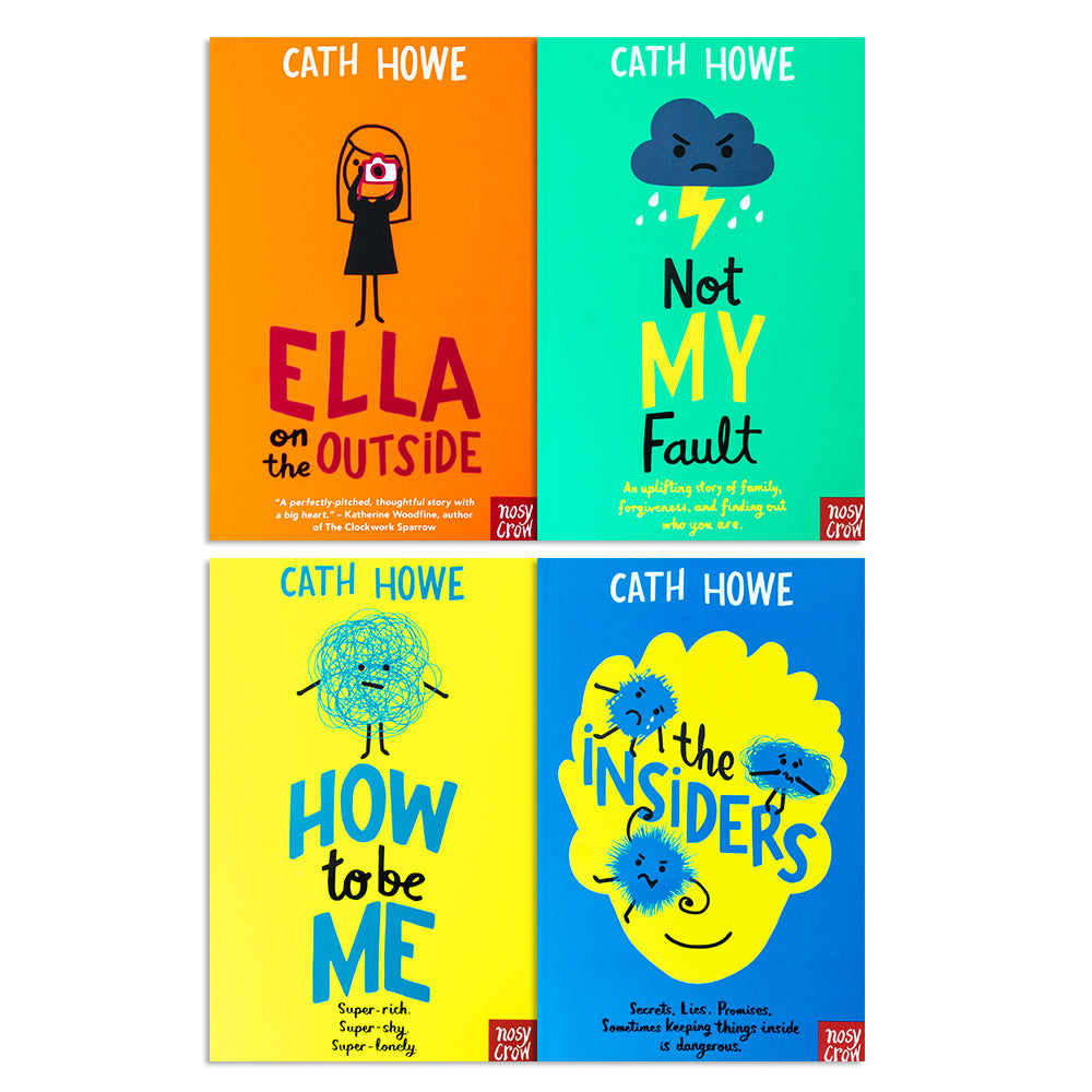 Cath Howe 4 Books Collection Set (Not My Fault, Ella on the Outside ...