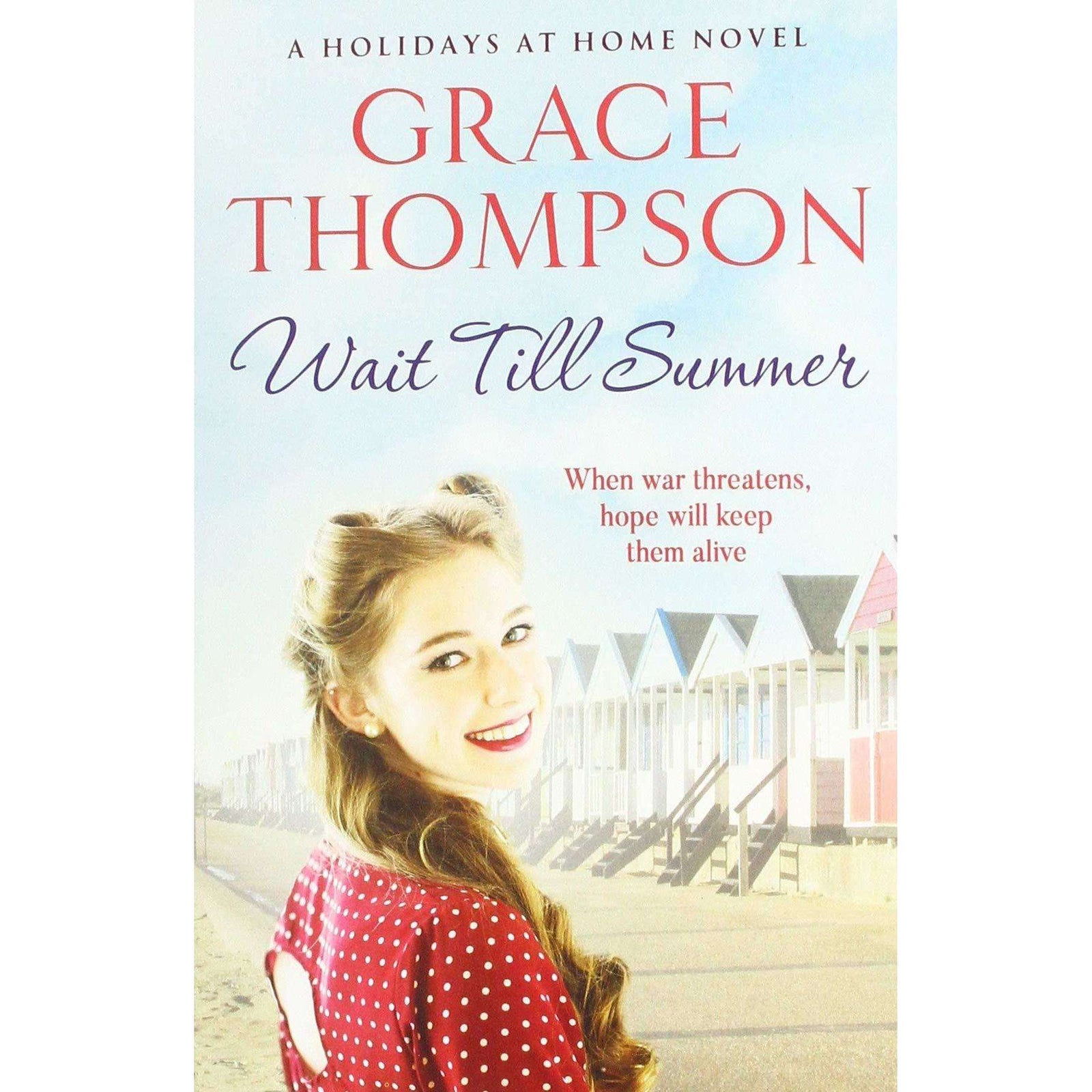 Grace Thompson 6 Books Collection Set (Day Trippers, Wait Till Summer ...
